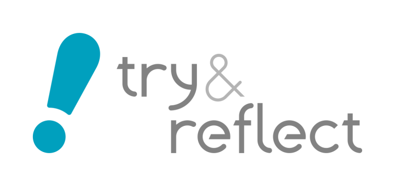 やってみる、気づく、できる／try&reflect | try&reflect